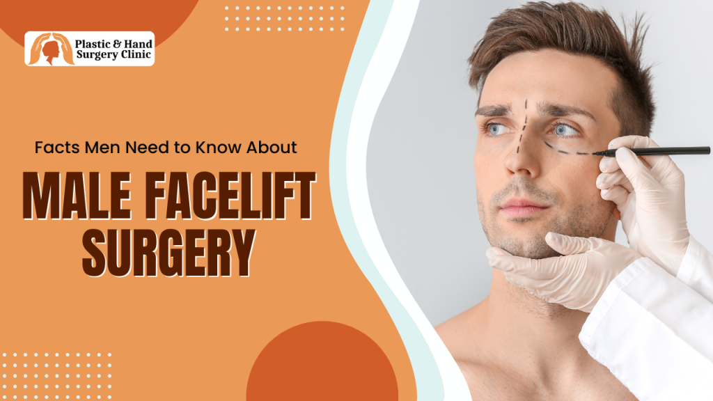 Facts Men Need to Know About Male Facelift Surgery
